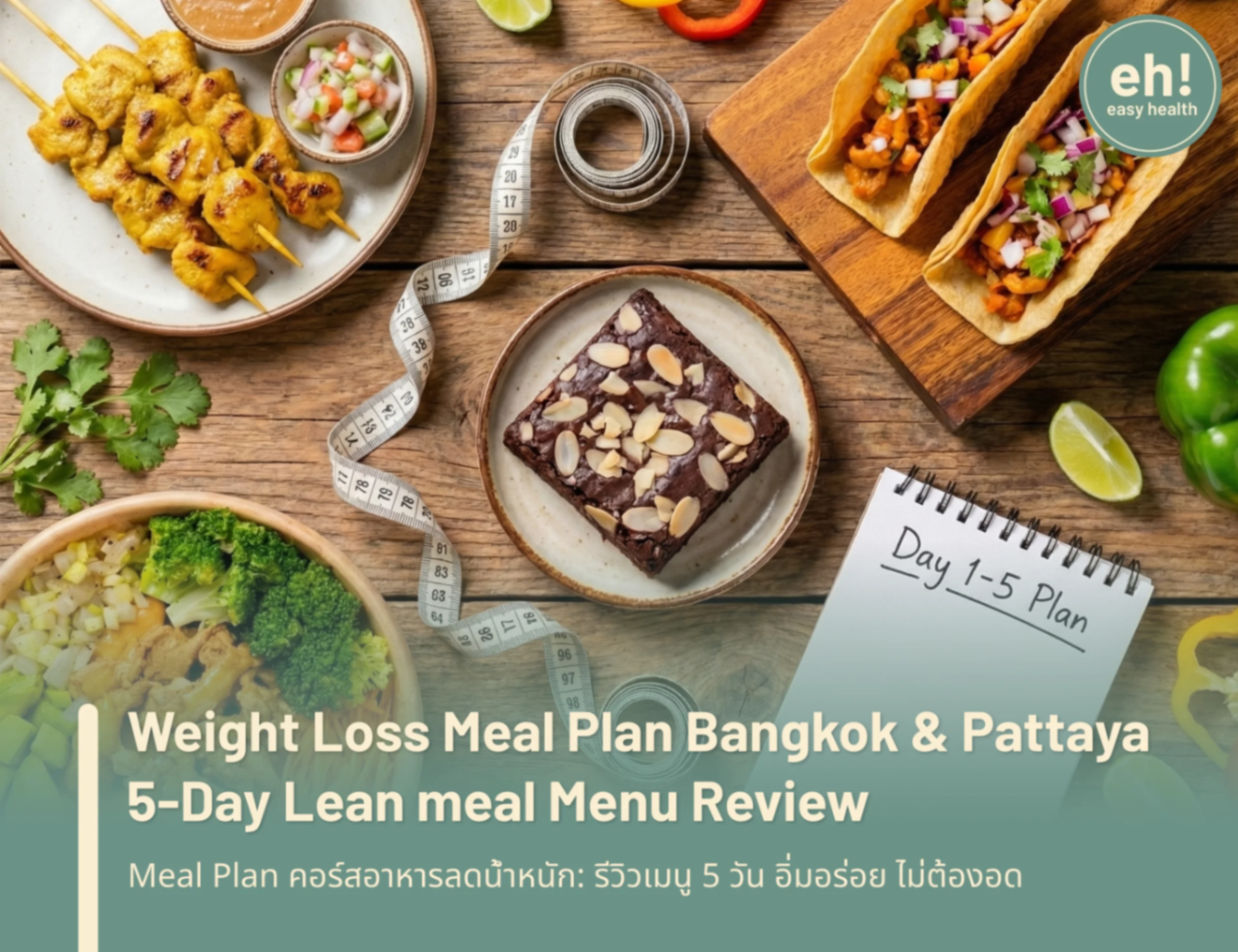 Weight Loss Meal Plan Bangkok & Pattaya | 1000 Kcal Per Day | Easy Health